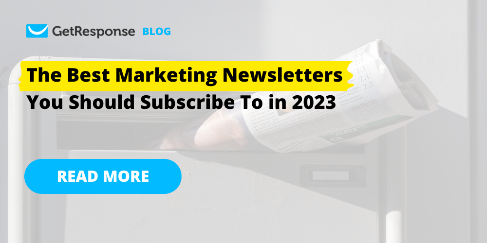 The Best Marketing Newsletters You Should Subscribe To