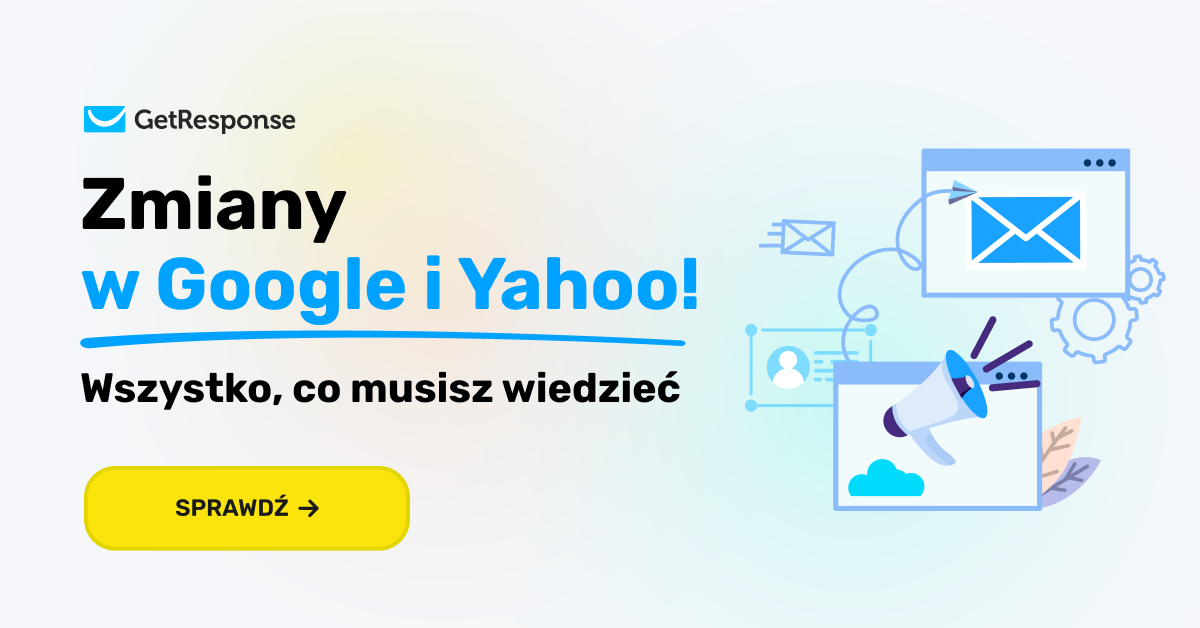 Zmiany w Gmail i Yahoo! w 2024: Wszystko, co musisz wiedzieć