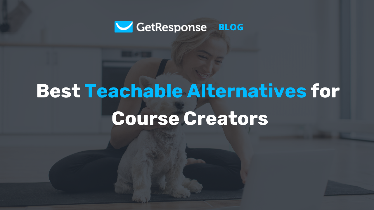 7 Best Teachable Alternatives for Course Creators