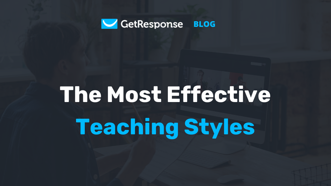 The 12 Most Effective Teaching Styles