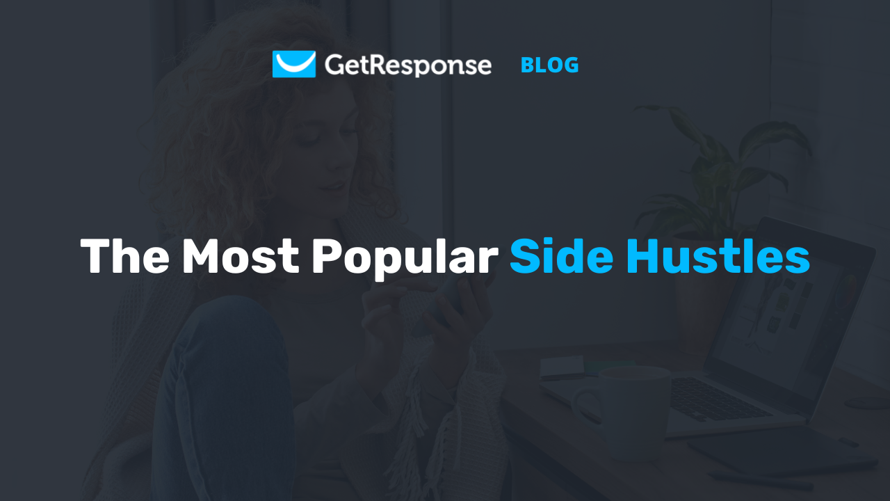 12 Most Popular Side Hustles In 2025 To Increase Your Income