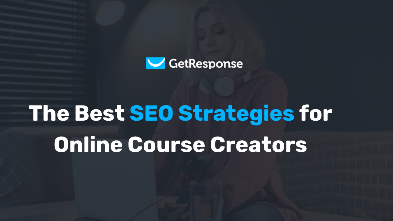 The Best SEO Strategies for Online Course Creators