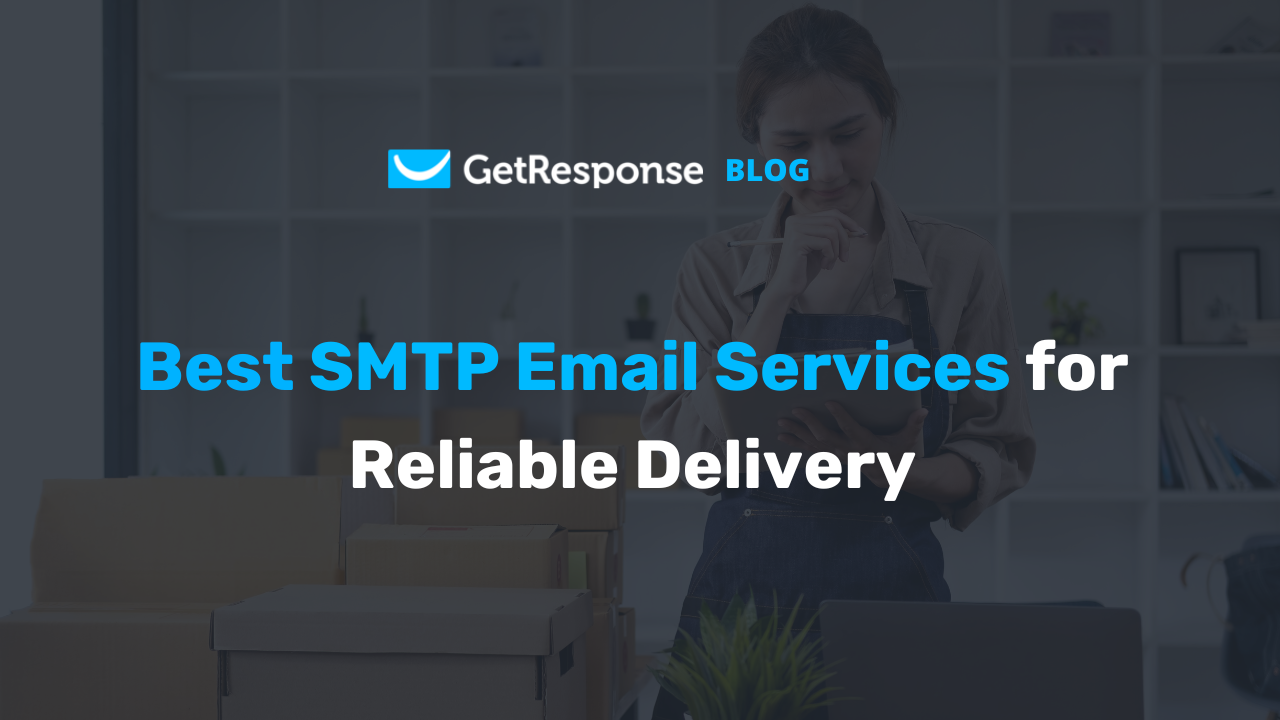 9 Best SMTP Email Services for Reliable Delivery in 2025