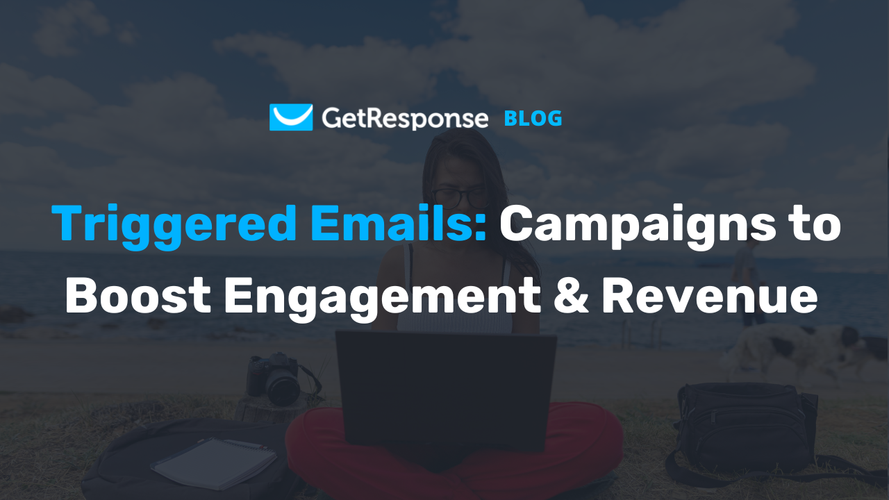 Triggered Emails: 7 Campaigns to Boost Engagement & Revenue (2025)