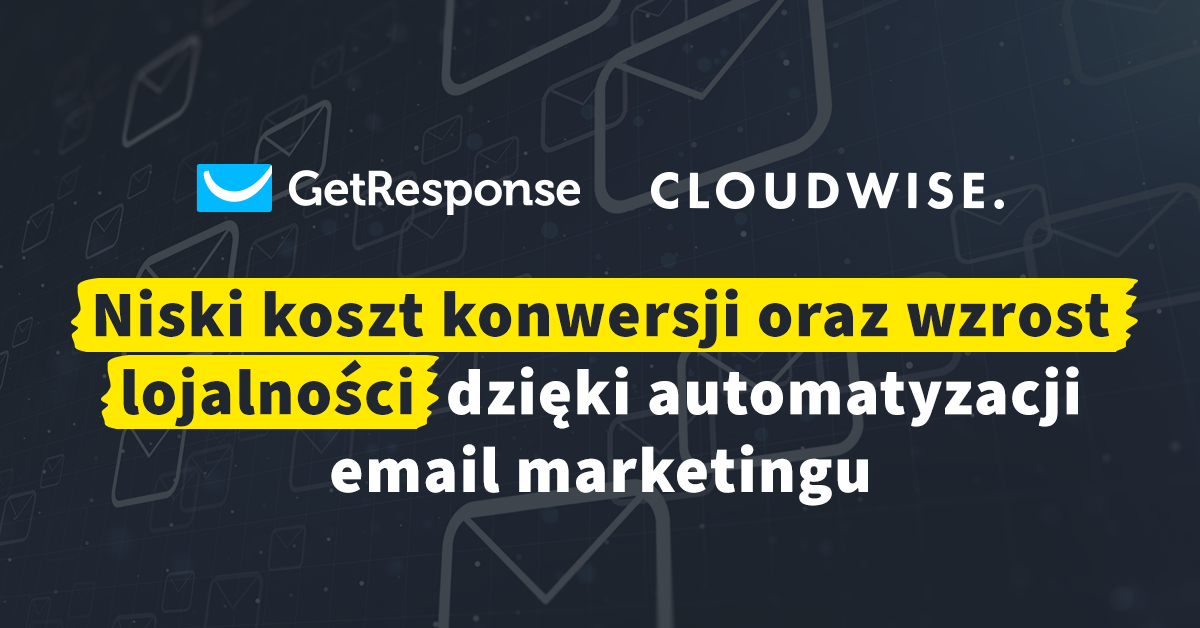 GetResponse | Cloudwise email marketing case study